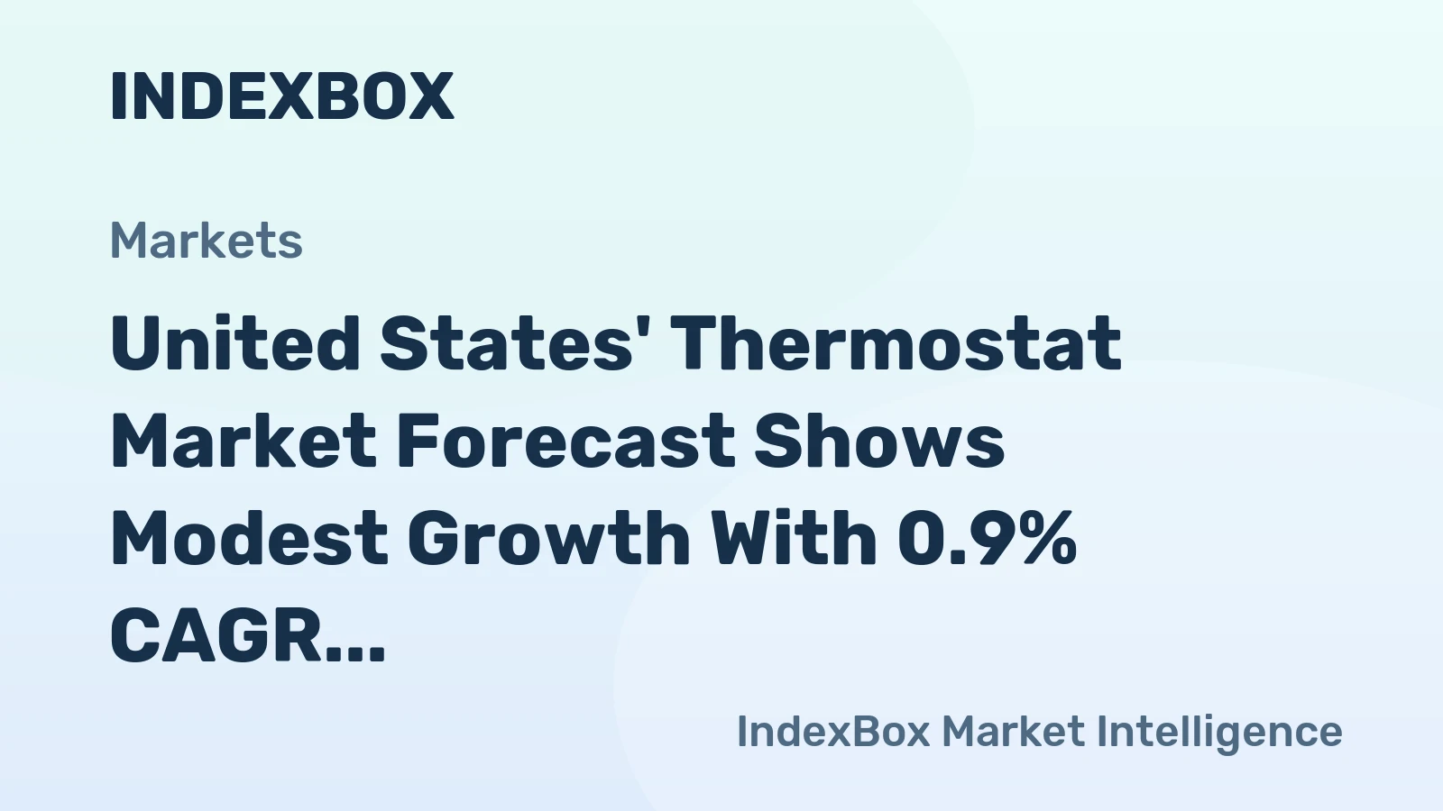 United States' Thermostat Market Forecast Shows Modest Growth With 0.9% CAGR Through 2035