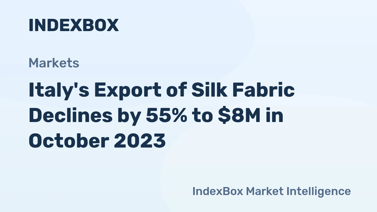 Italy's Export of Silk Fabric Declines by 55% to $8M in October 2023