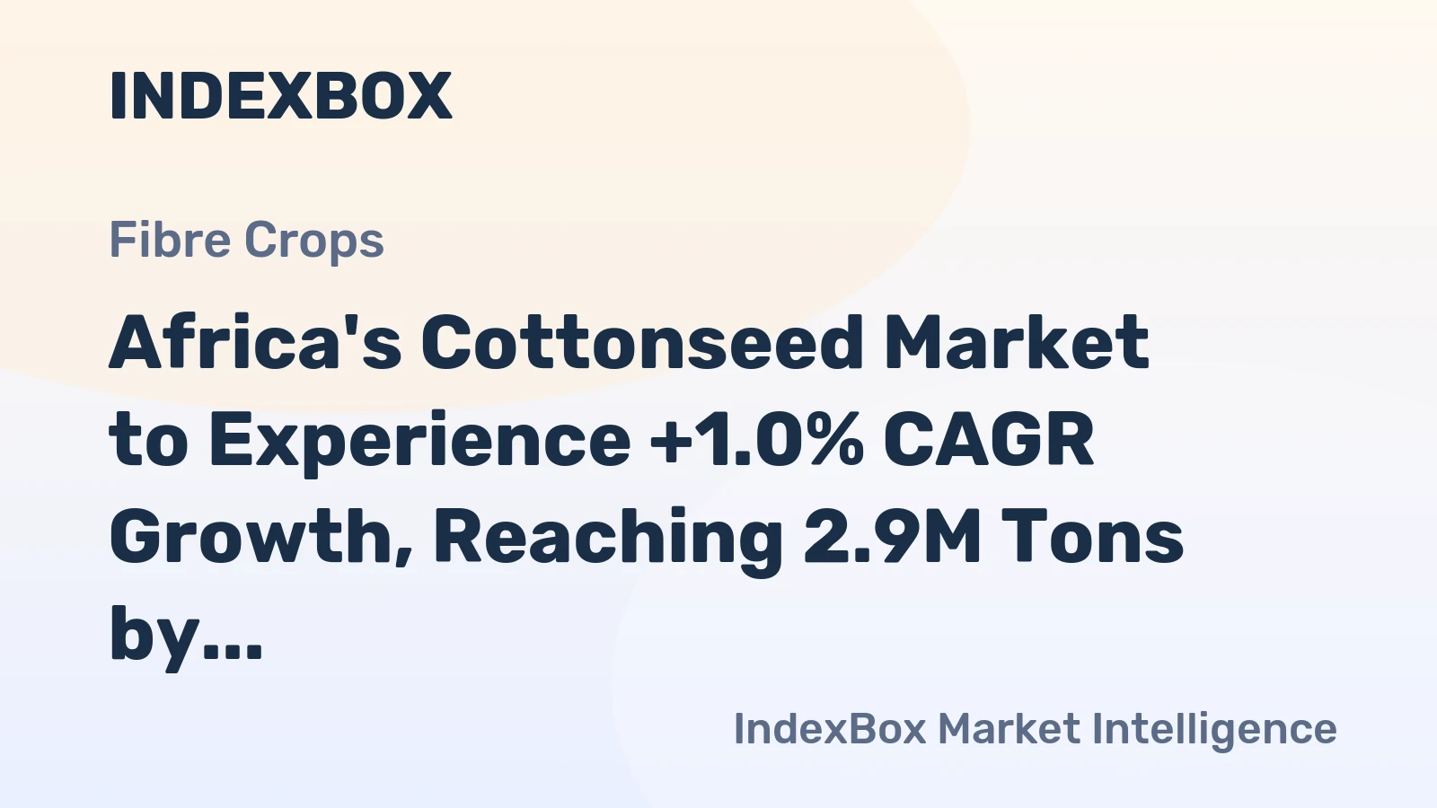 Africa's Cottonseed Market to Experience +1.0% CAGR Growth, Reaching 2.9M Tons by 2035