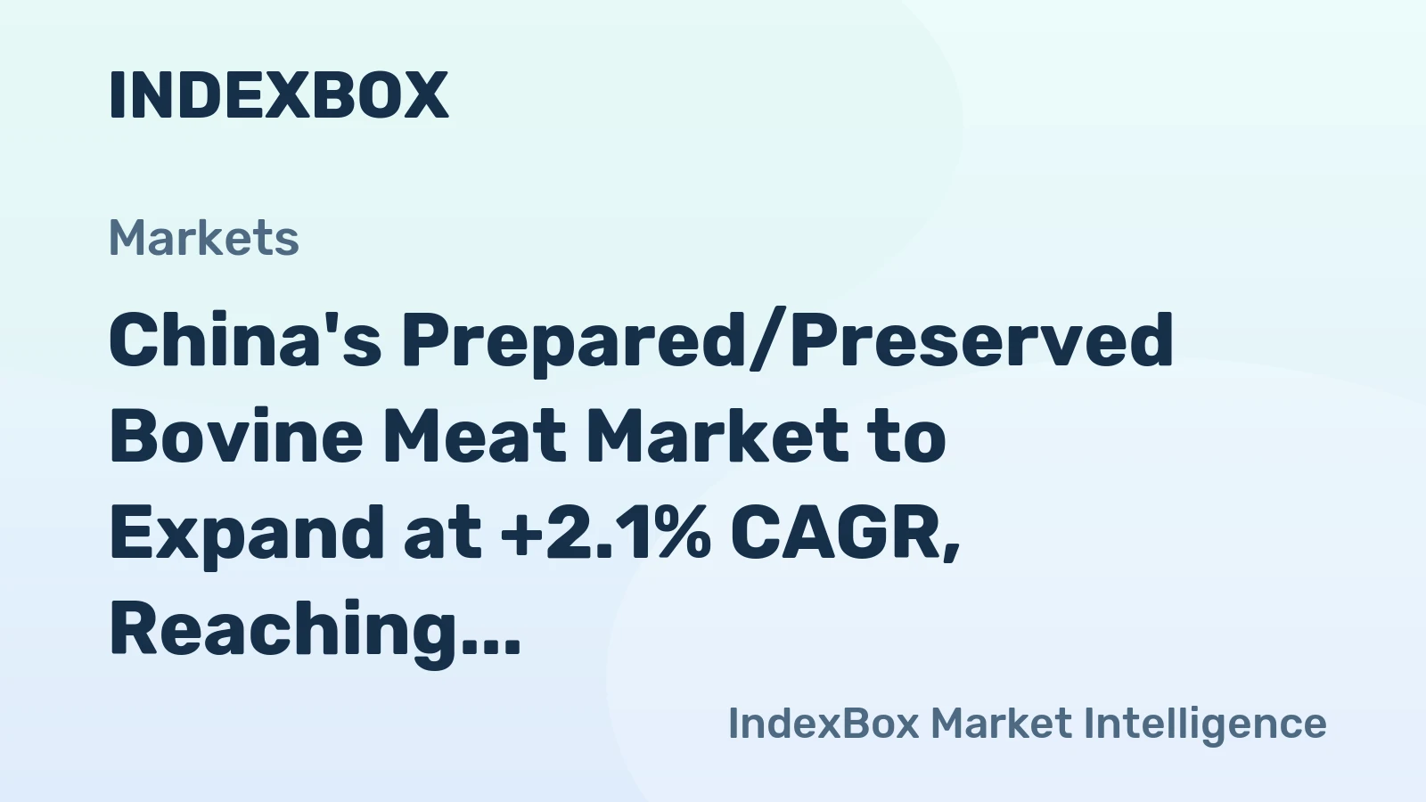 China's Prepared/Preserved Bovine Meat Market to Expand at +2.1% CAGR, Reaching 1.2M Tons by 2035