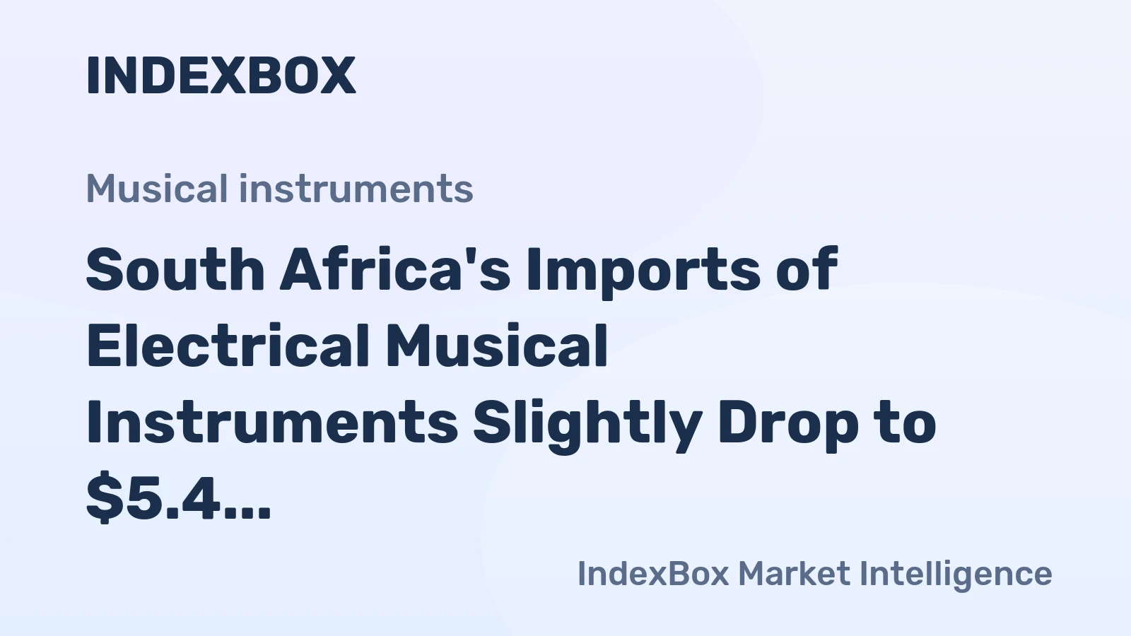 South Africa's Imports of Electrical Musical Instruments Slightly Drop to $5.4 Million in 2024