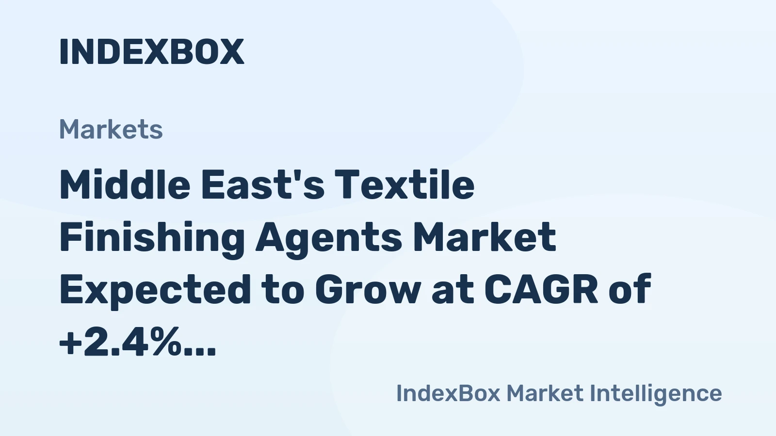 Middle East's Textile Finishing Agents Market Expected to Grow at CAGR of +2.4% through 2035