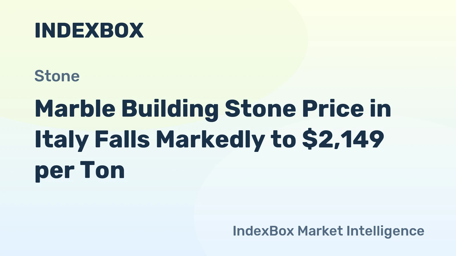 Marble Building Stone Price in Italy Falls Markedly to $2,149 per Ton