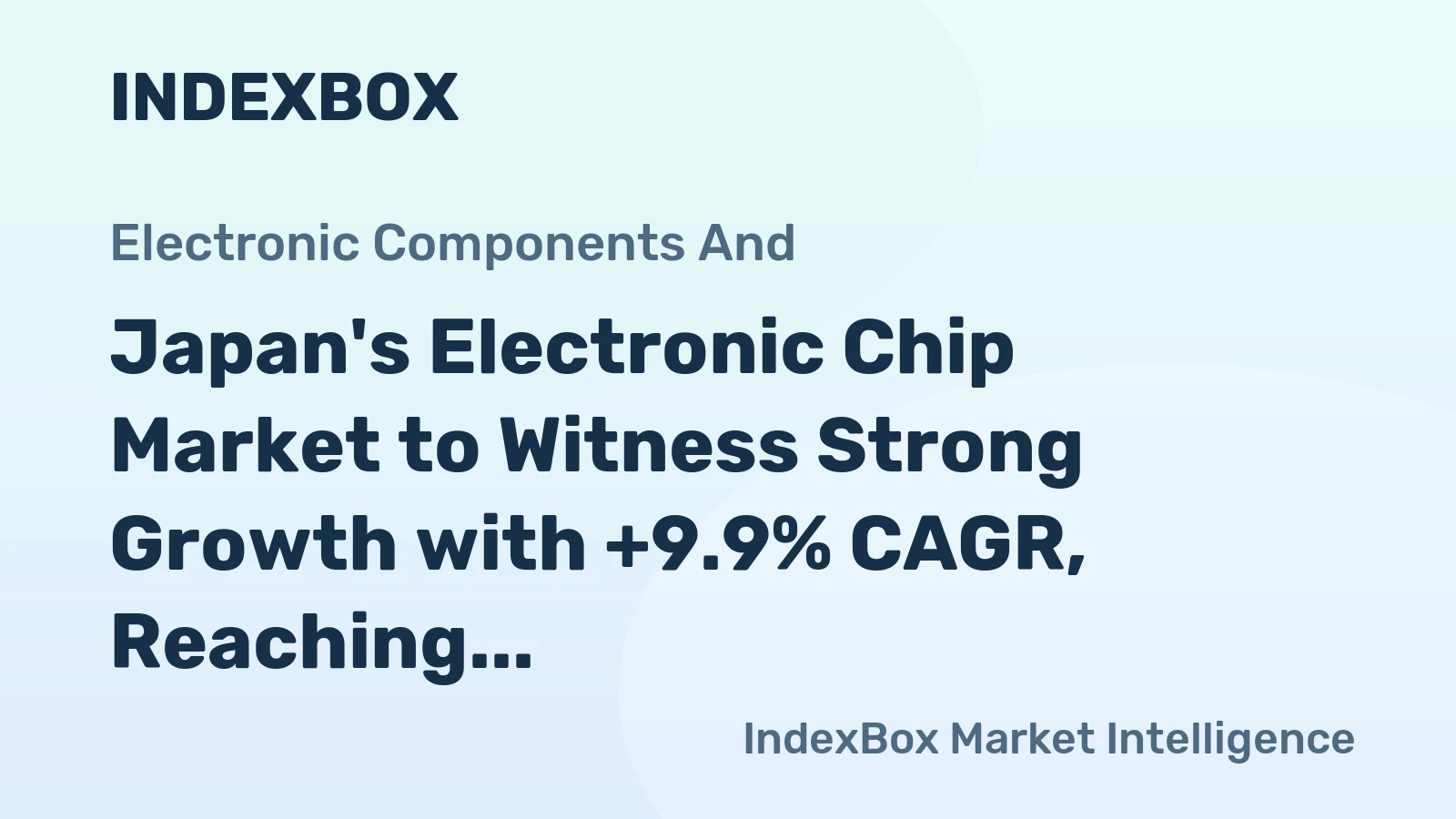 Japan's Electronic Chip Market to Witness Strong Growth with +9.9% CAGR, Reaching $8.7B by 2035