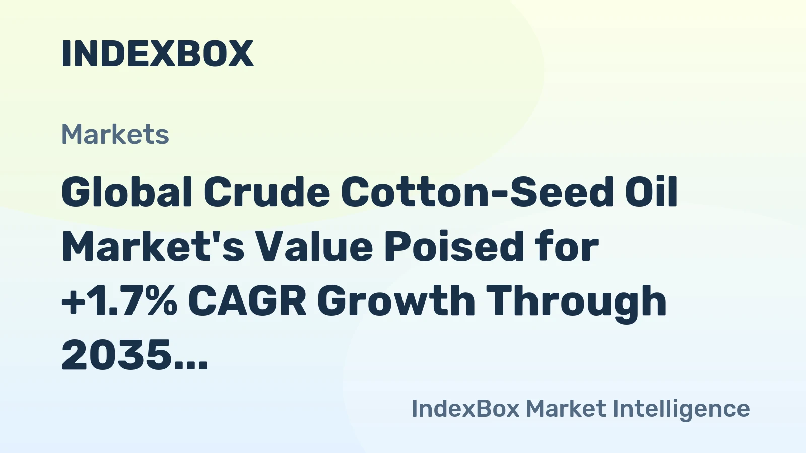 Global Crude Cotton-Seed Oil Market's Value Poised for +1.7% CAGR Growth Through 2035