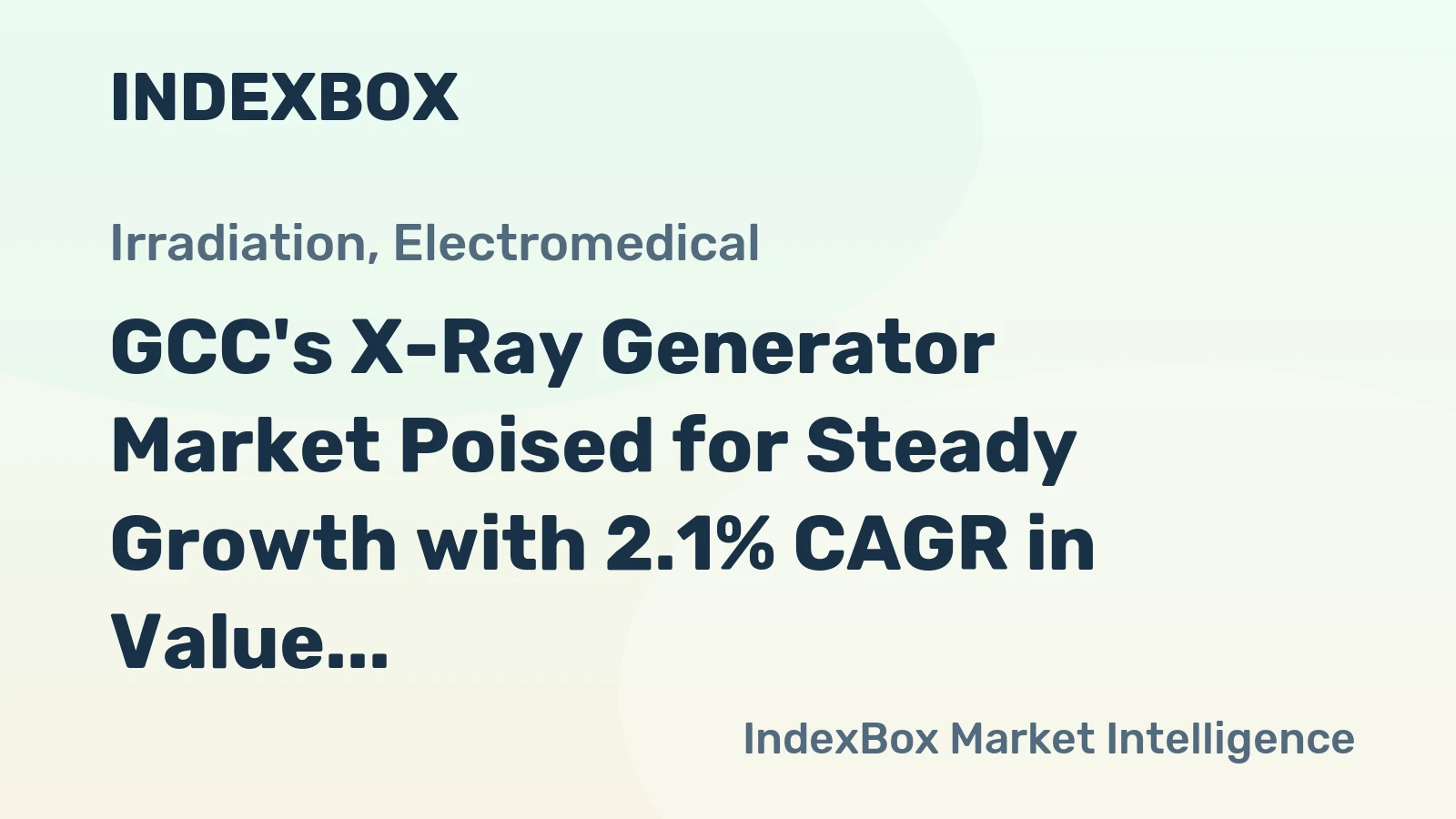 GCC's X-Ray Generator Market Poised for Steady Growth with 2.1% CAGR in Value Through 2035