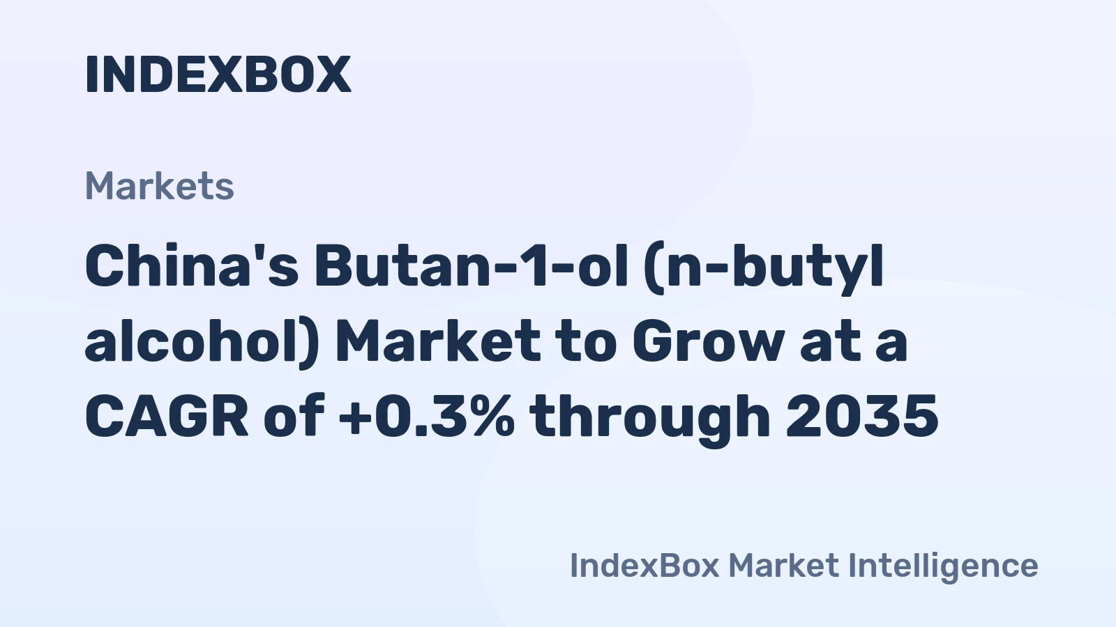 China's Butan-1-ol (n-butyl alcohol) Market to Grow at a CAGR of +0.3% through 2035