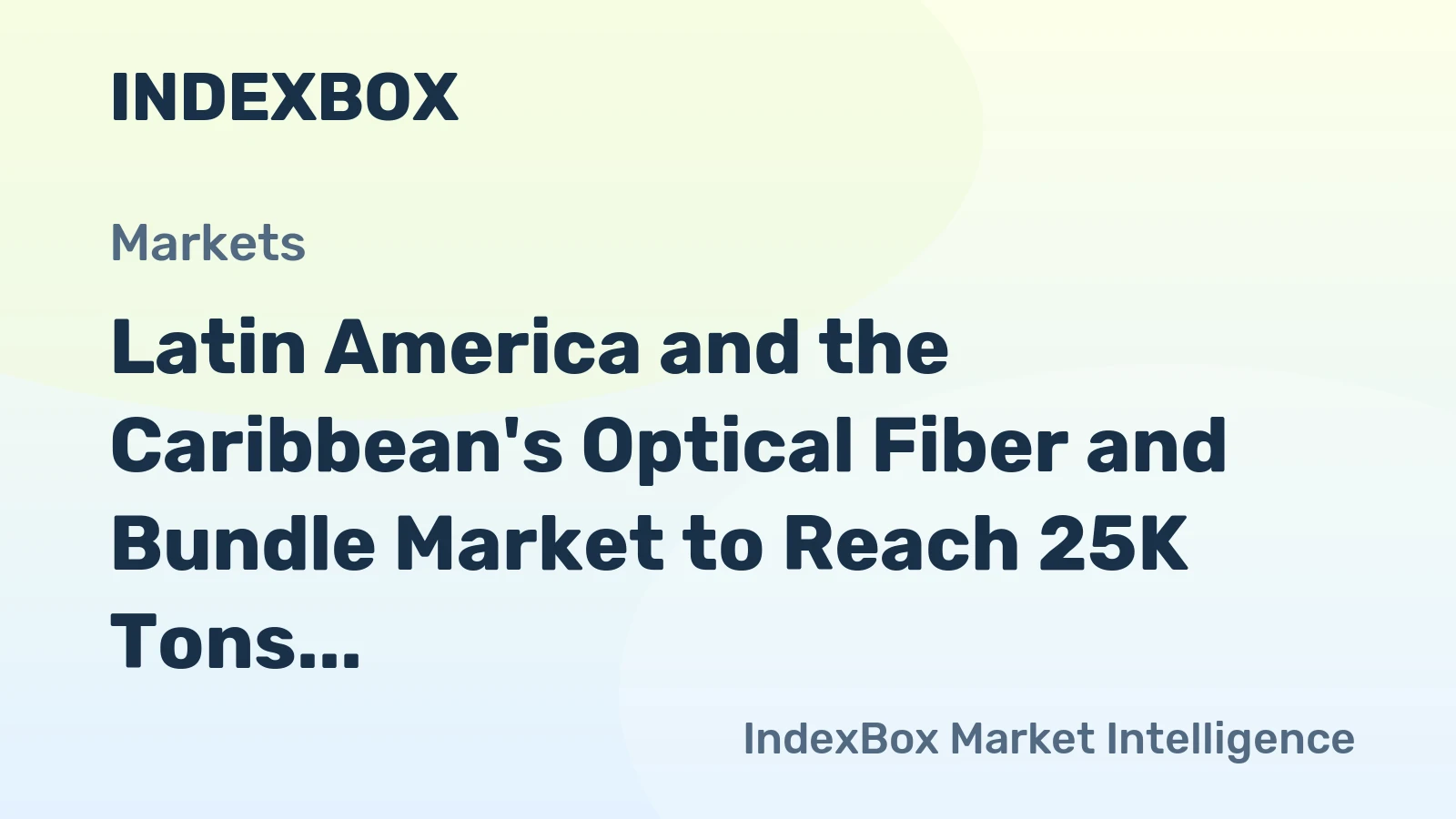 Latin America and the Caribbean's Optical Fiber and Bundle Market to Reach 25K Tons and $754M by 2035