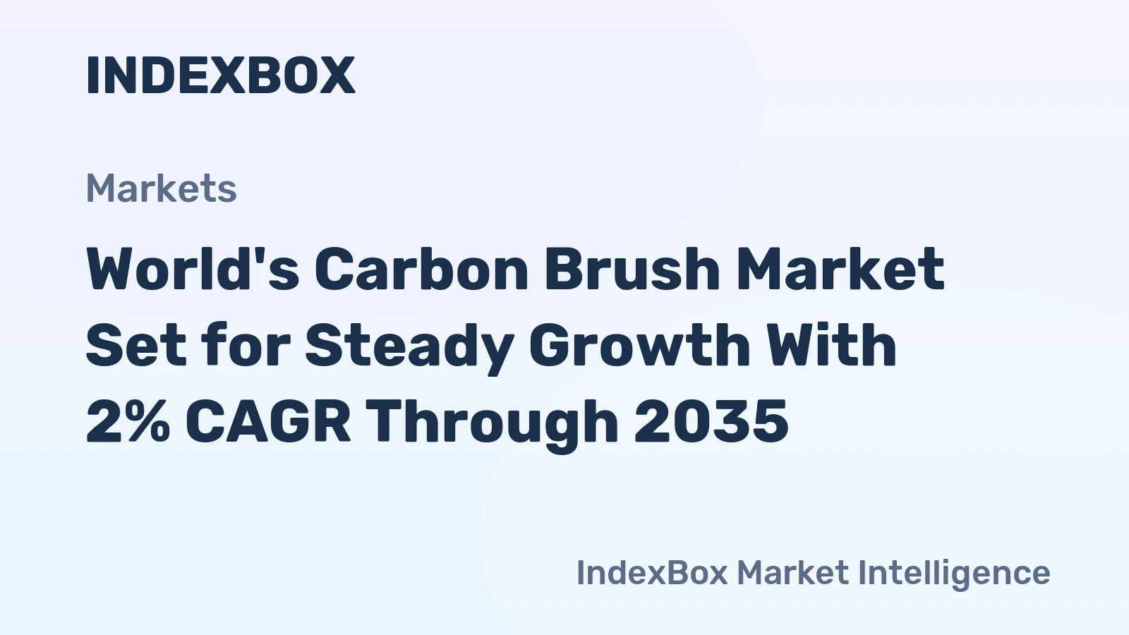 World's Carbon Brush Market Set for Steady Growth With 2% CAGR Through 2035
