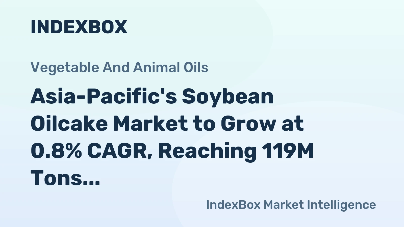 Asia-Pacific's Soybean Oilcake Market to Grow at 0.8% CAGR, Reaching 119M Tons by 2035