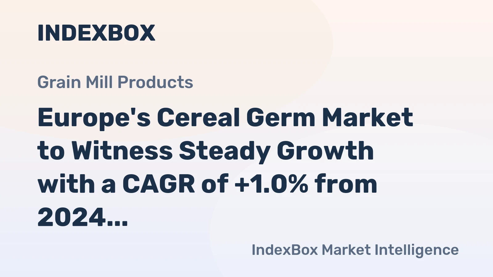 Europe's Cereal Germ Market to Witness Steady Growth with a CAGR of +1.0% from 2024 to 2035