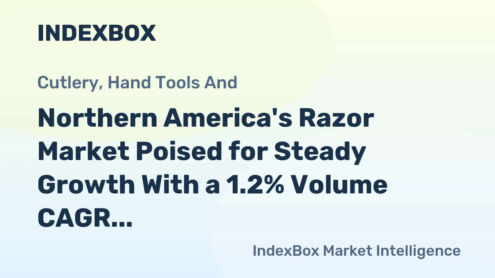 Northern America's Razor Market Poised for Steady Growth With a 1.2% Volume CAGR Through 2035