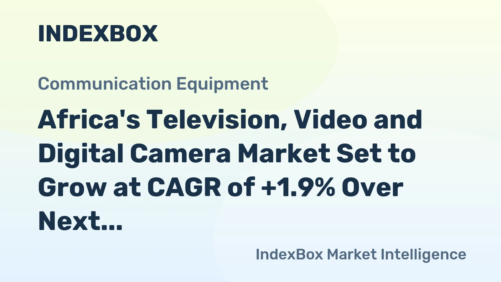 Africa's Television, Video and Digital Camera Market Set to Grow at CAGR of +1.9% Over Next Decade