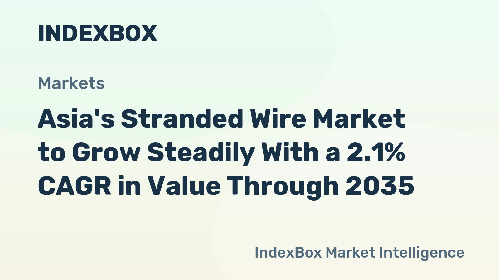 Asia's Stranded Wire Market to Grow Steadily With a 2.1% CAGR in Value Through 2035