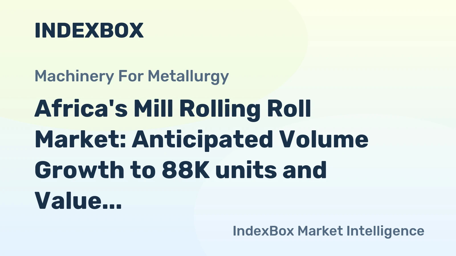 Africa's Mill Rolling Roll Market: Anticipated Volume Growth to 88K units and Value Increase to $234M by 2035
