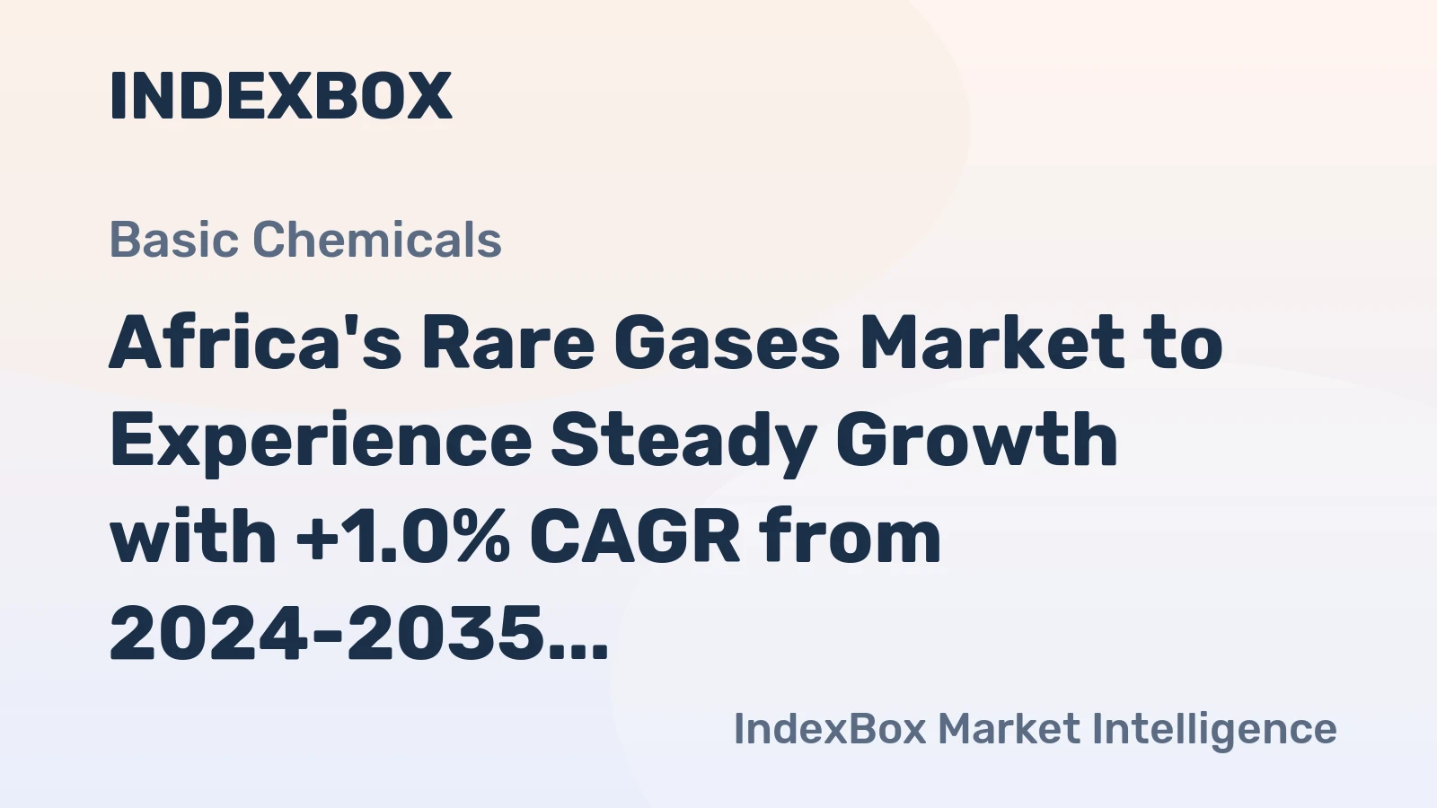 Africa's Rare Gases Market to Experience Steady Growth with +1.0% CAGR from 2024-2035, Reaching 171M Cubic Meters