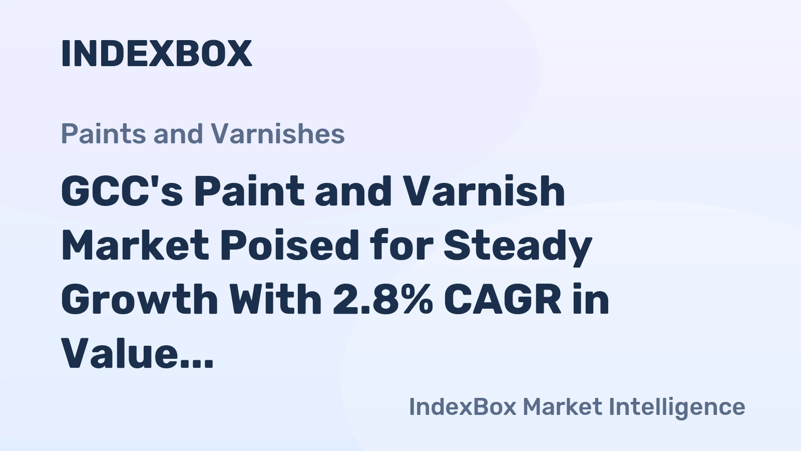 GCC's Paint and Varnish Market Poised for Steady Growth With 2.8% CAGR in Value