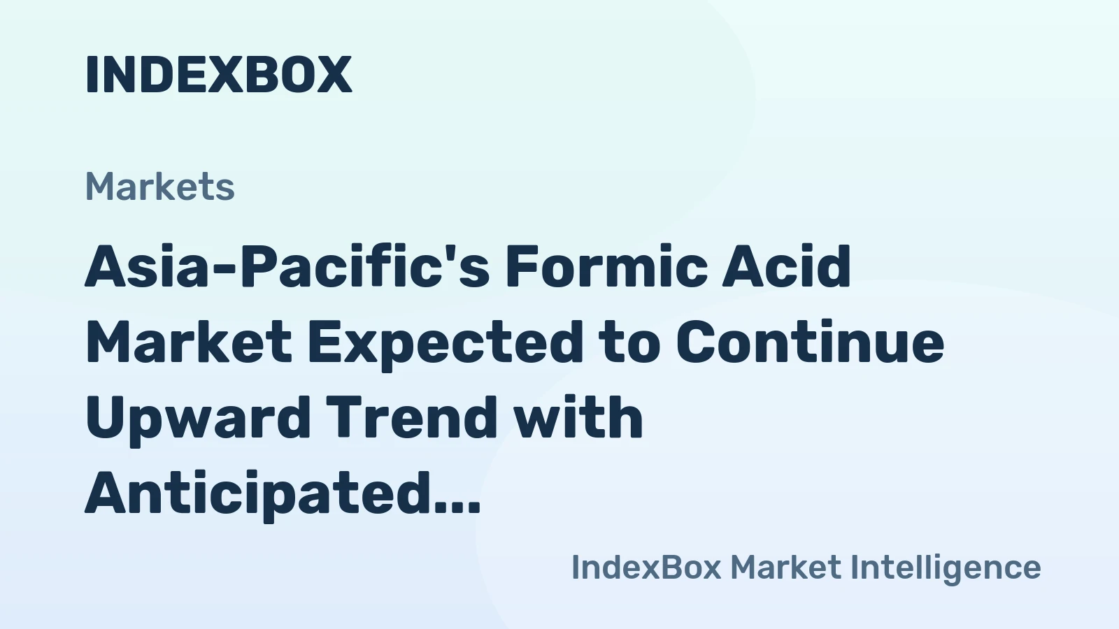 Asia-Pacific's Formic Acid Market Expected to Continue Upward Trend with Anticipated CAGR of +2.5% from 2024-2035