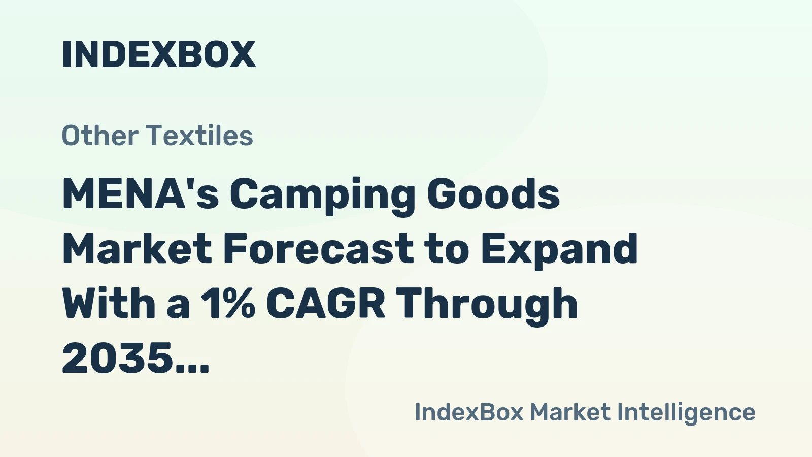 MENA's Camping Goods Market Forecast to Expand With a 1% CAGR Through 2035