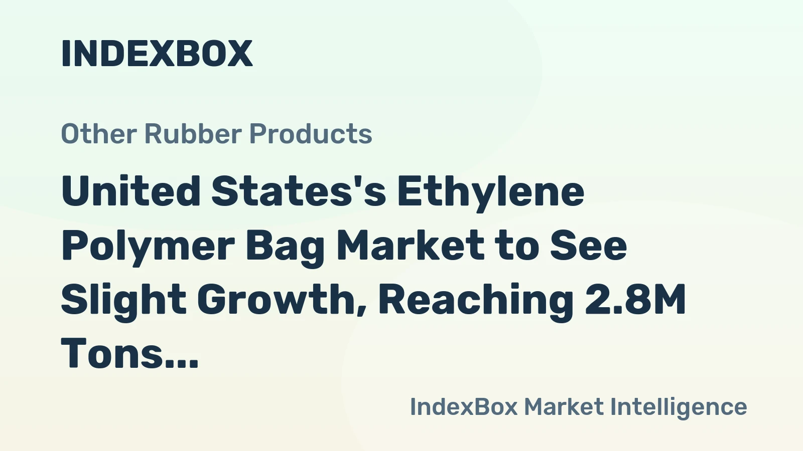 United States's Ethylene Polymer Bag Market to See Slight Growth, Reaching 2.8M Tons and $14.6B by 2035