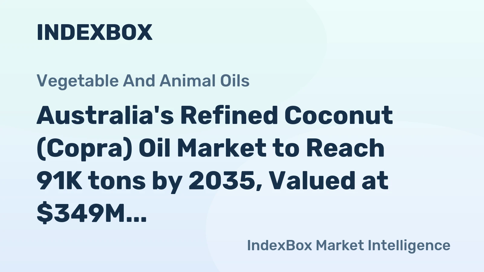 Australia's Refined Coconut (Copra) Oil Market to Reach 91K tons by 2035, Valued at $349M
