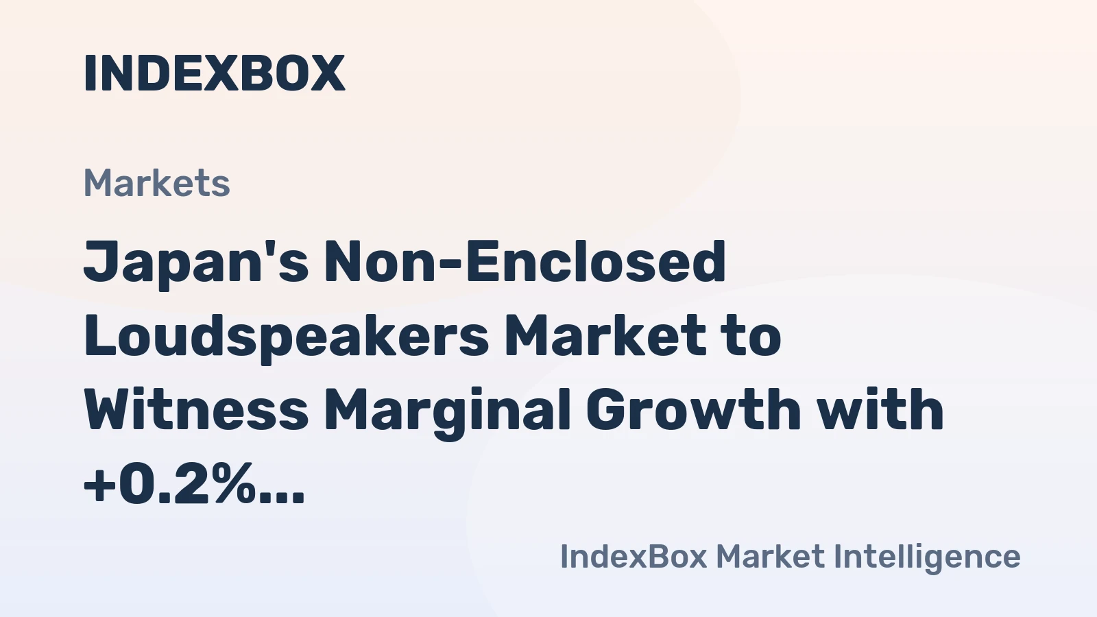 Japan's Non-Enclosed Loudspeakers Market to Witness Marginal Growth with +0.2% CAGR