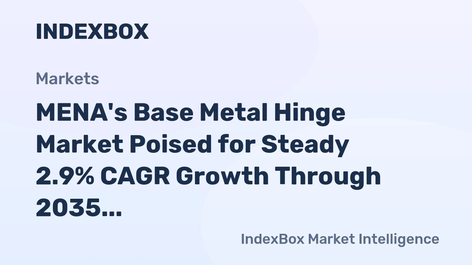 MENA's Base Metal Hinge Market Poised for Steady 2.9% CAGR Growth Through 2035