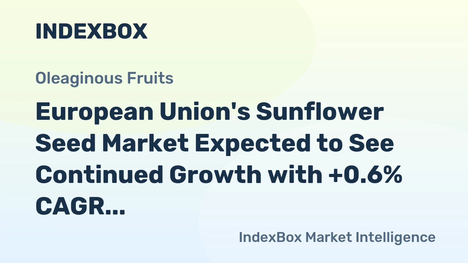 European Union's Sunflower Seed Market Expected to See Continued Growth with +0.6% CAGR
