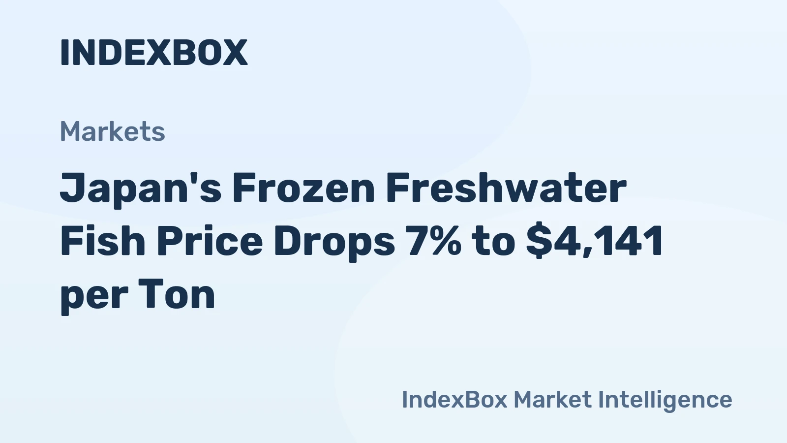Japan's Frozen Freshwater Fish Price Drops 7% to $4,141 per Ton