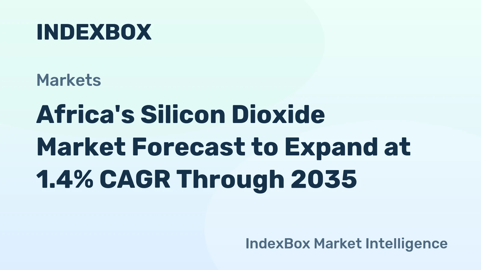 Africa's Silicon Dioxide Market Forecast to Expand at 1.4% CAGR Through 2035