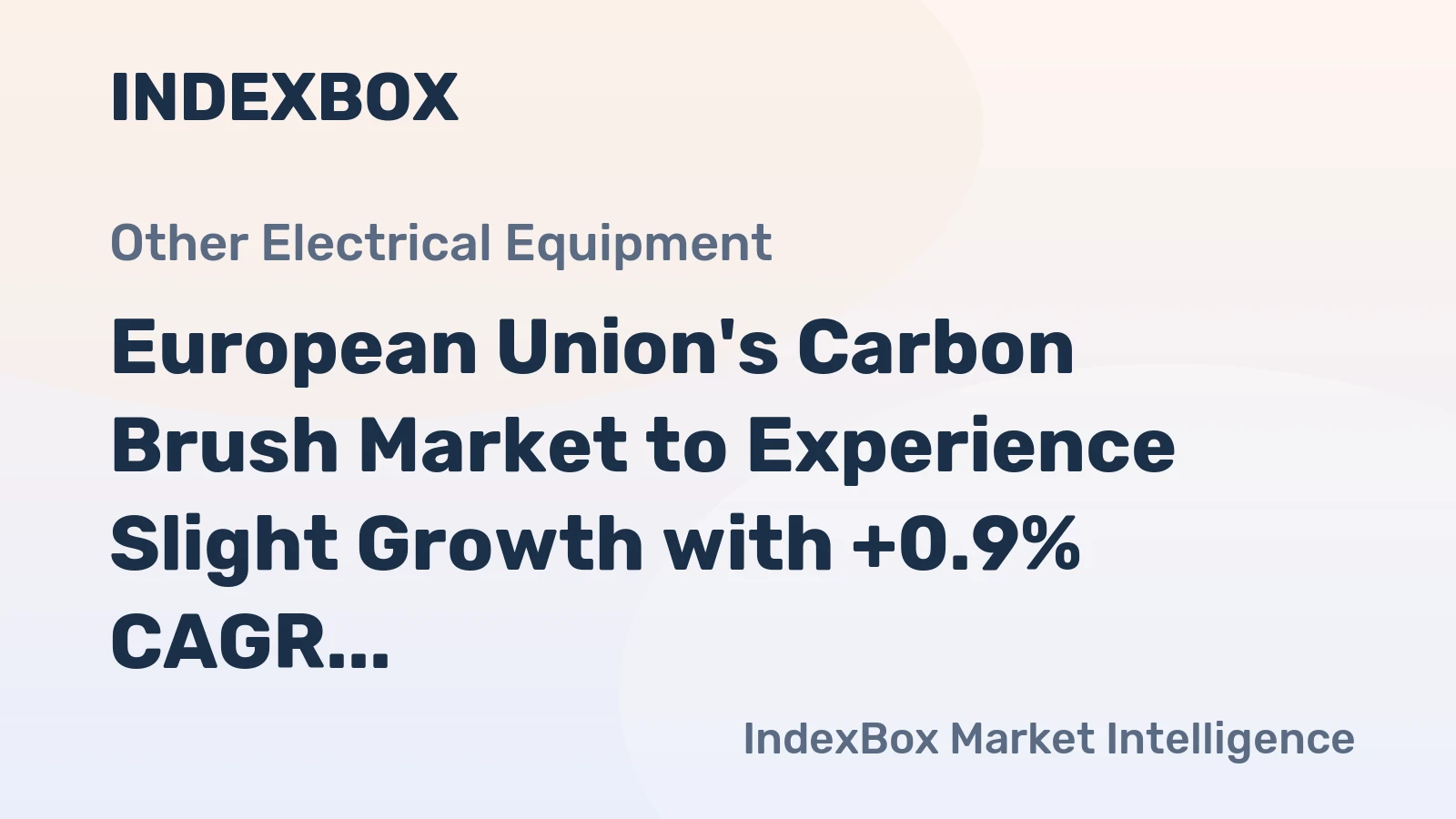 European Union's Carbon Brush Market to Experience Slight Growth with +0.9% CAGR, Expected to Reach $937M by 2035