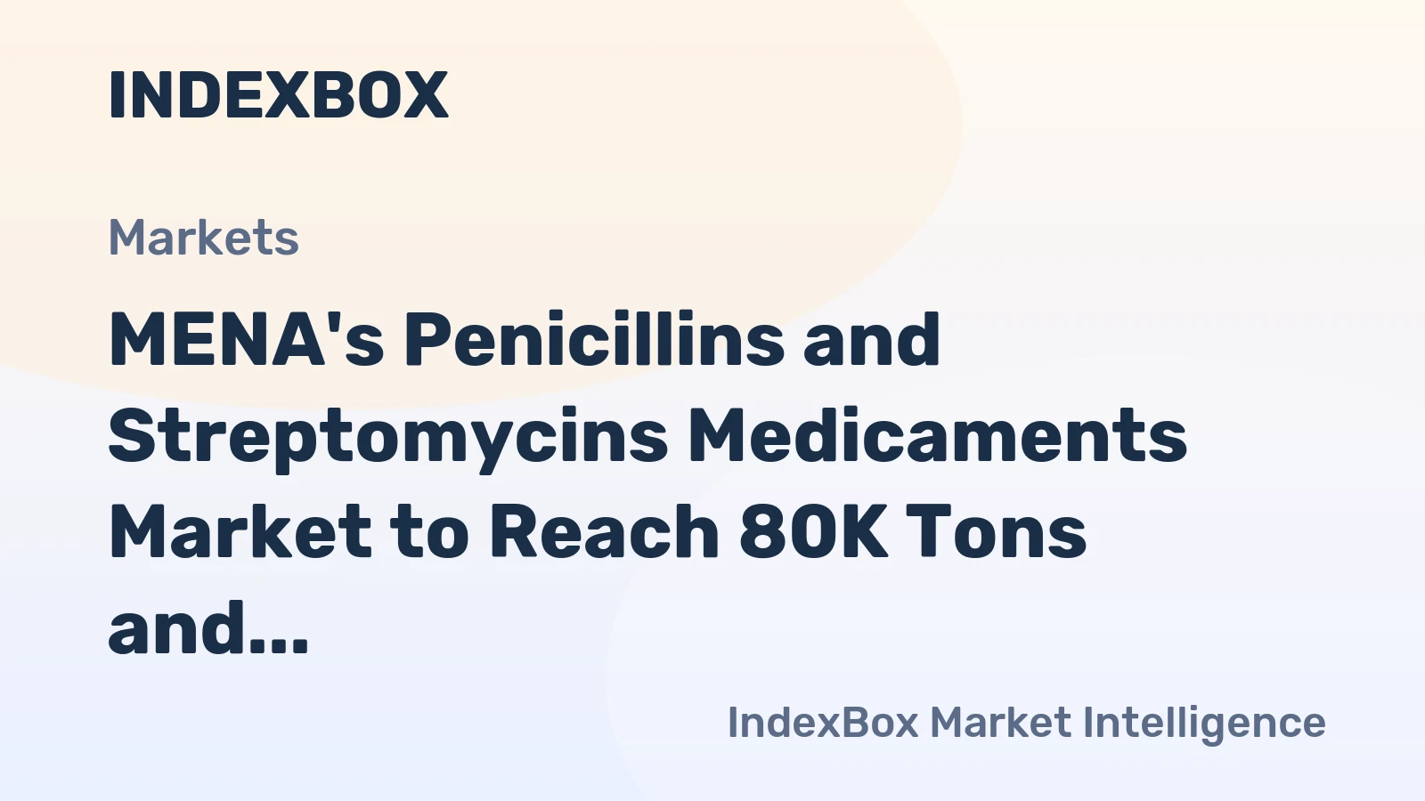 MENA's Penicillins and Streptomycins Medicaments Market to Reach 80K Tons and $3.1B by 2035