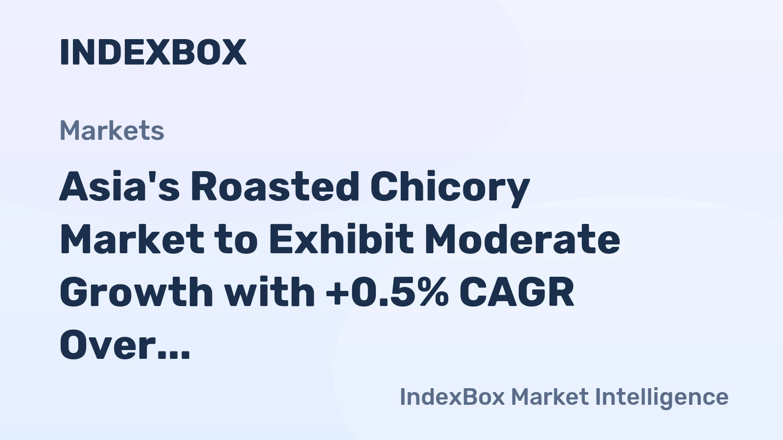 Asia's Roasted Chicory Market to Exhibit Moderate Growth with +0.5% CAGR Over the Next Decade
