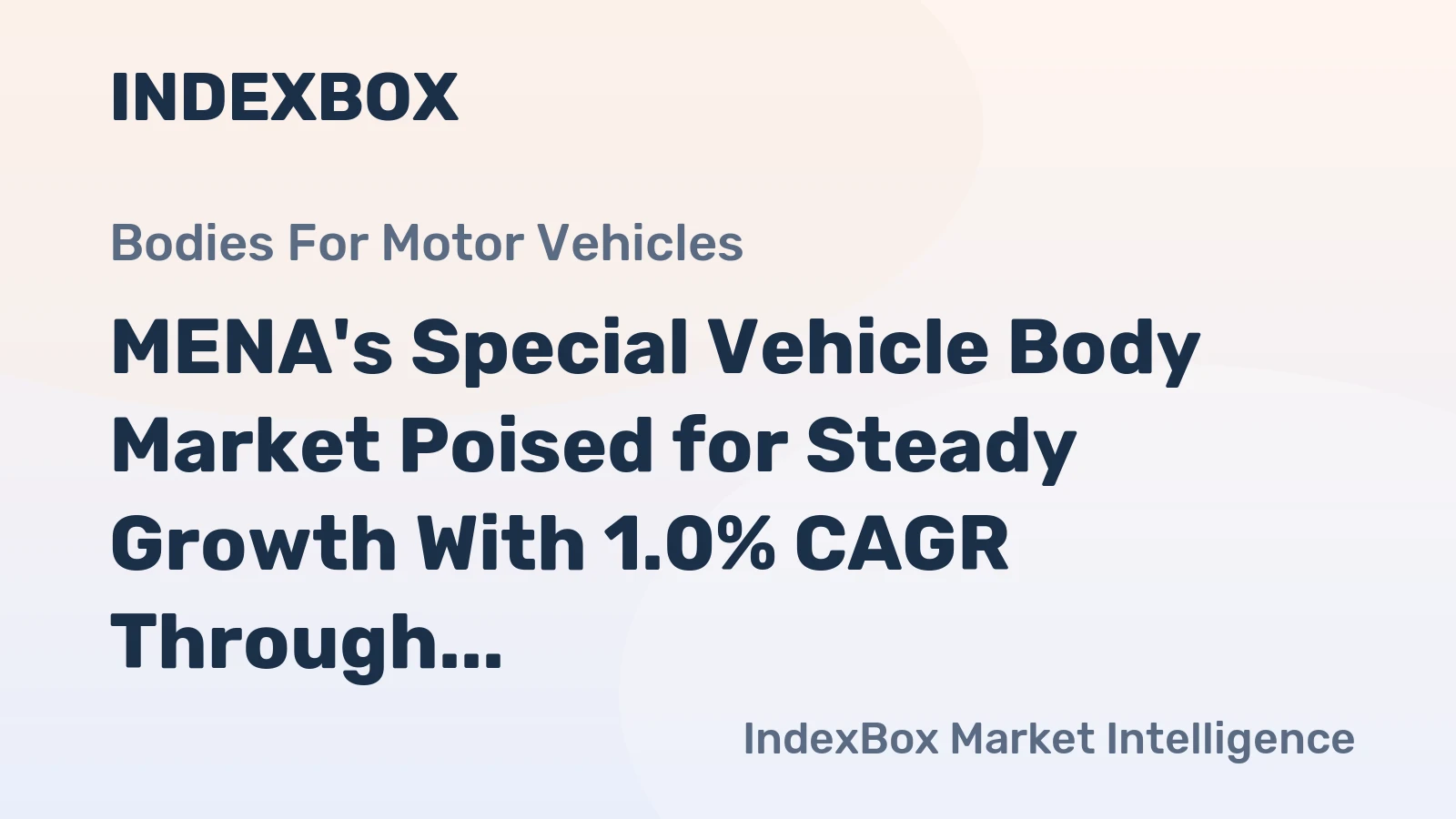 MENA's Special Vehicle Body Market Poised for Steady Growth With 1.0% CAGR Through 2035