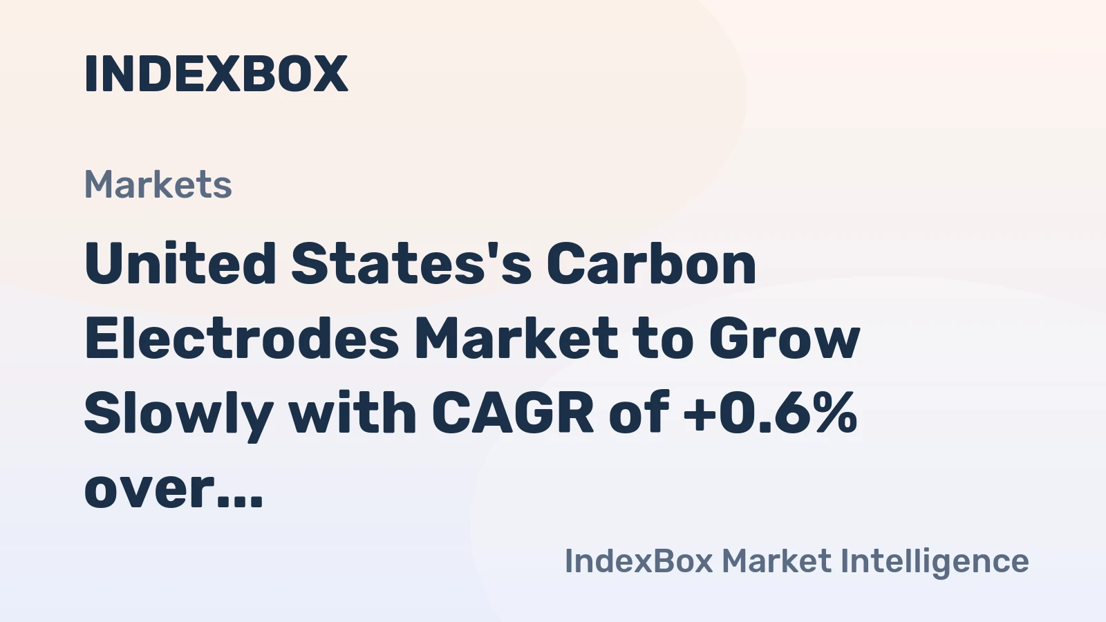 United States's Carbon Electrodes Market to Grow Slowly with CAGR of +0.6% over Next Decade