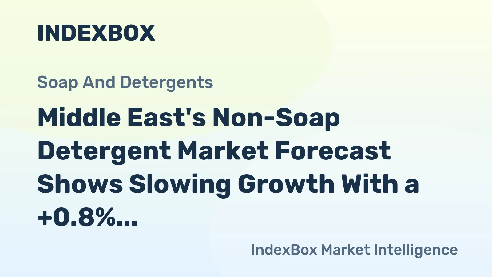 Middle East's Non-Soap Detergent Market Forecast Shows Slowing Growth With a +0.8% Volume CAGR Through 2035