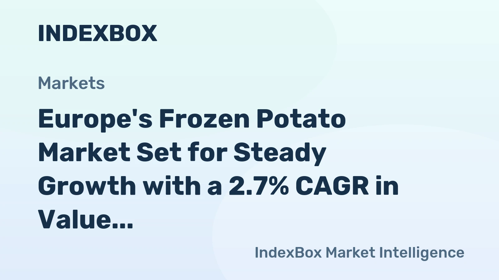 Europe's Frozen Potato Market Set for Steady Growth with a 2.7% CAGR in Value Through 2035