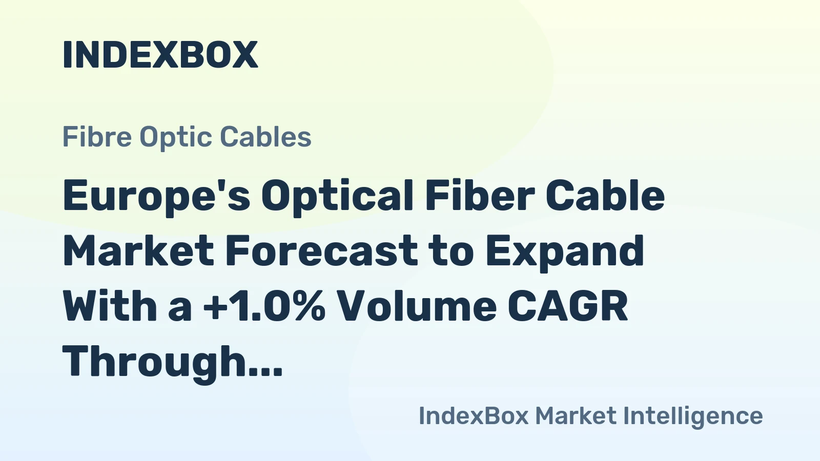 Europe's Optical Fiber Cable Market Forecast to Expand With a +1.0% Volume CAGR Through 2035