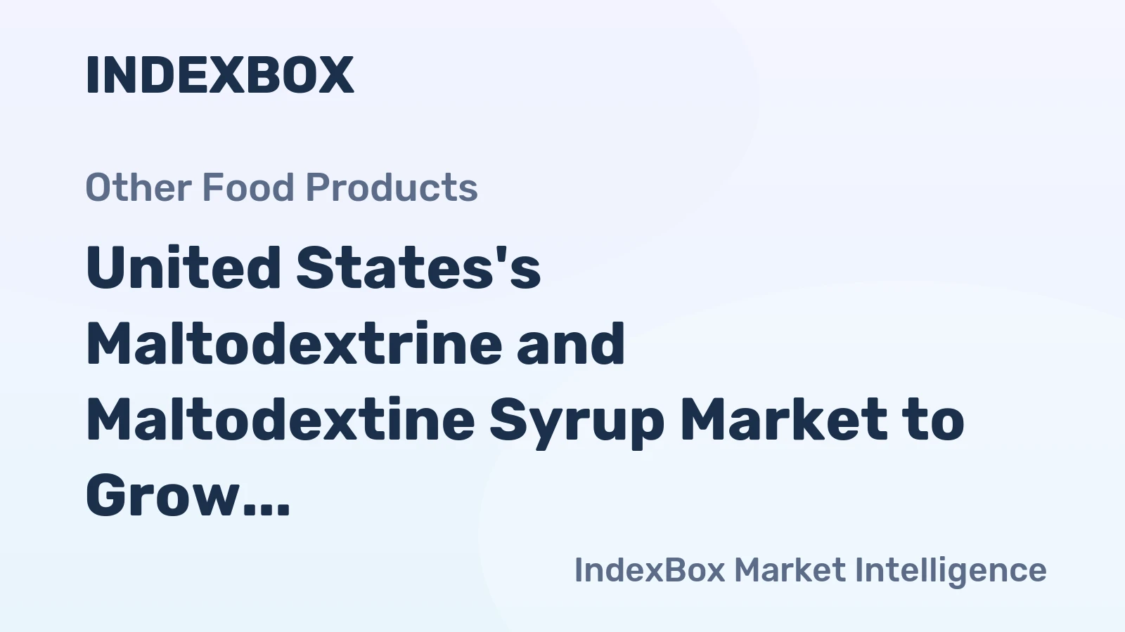 United States's Maltodextrine and Maltodextine Syrup Market to Grow at 1.1% CAGR, Reaching $151M by 2035
