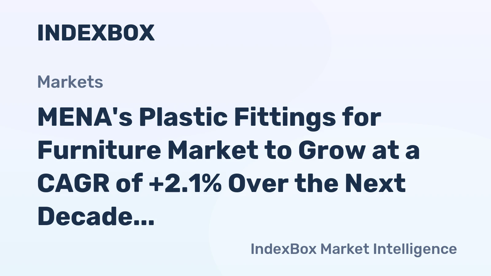 MENA's Plastic Fittings for Furniture Market to Grow at a CAGR of +2.1% Over the Next Decade