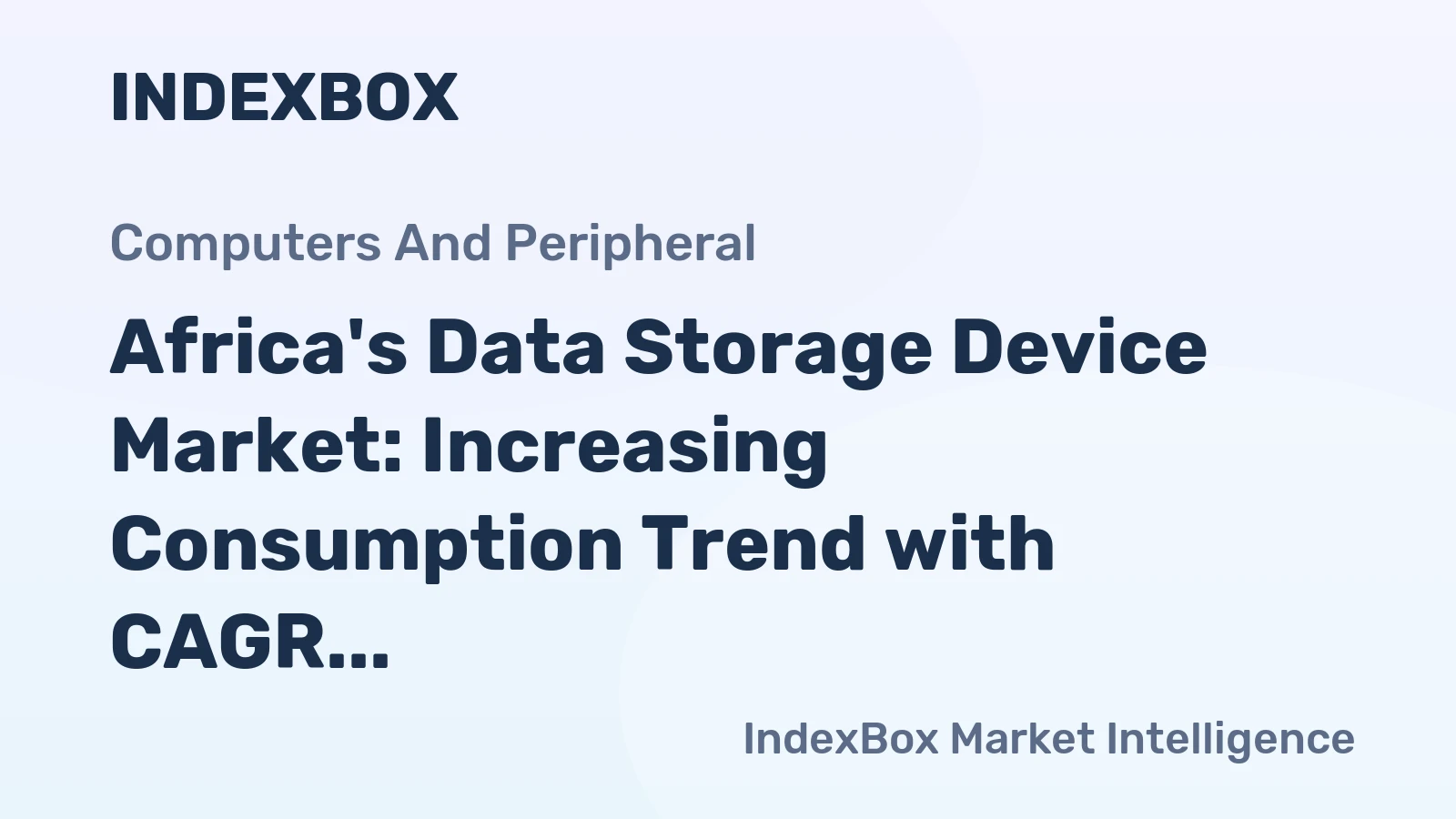 Africa's Data Storage Device Market: Increasing Consumption Trend with CAGR of +5.7%