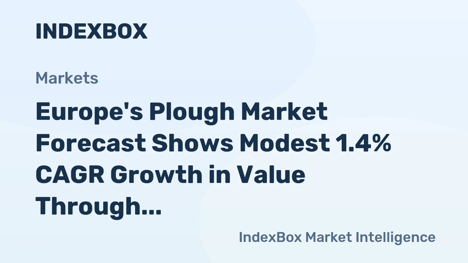 Europe's Plough Market Forecast Shows Modest 1.4% CAGR Growth in Value Through 2035