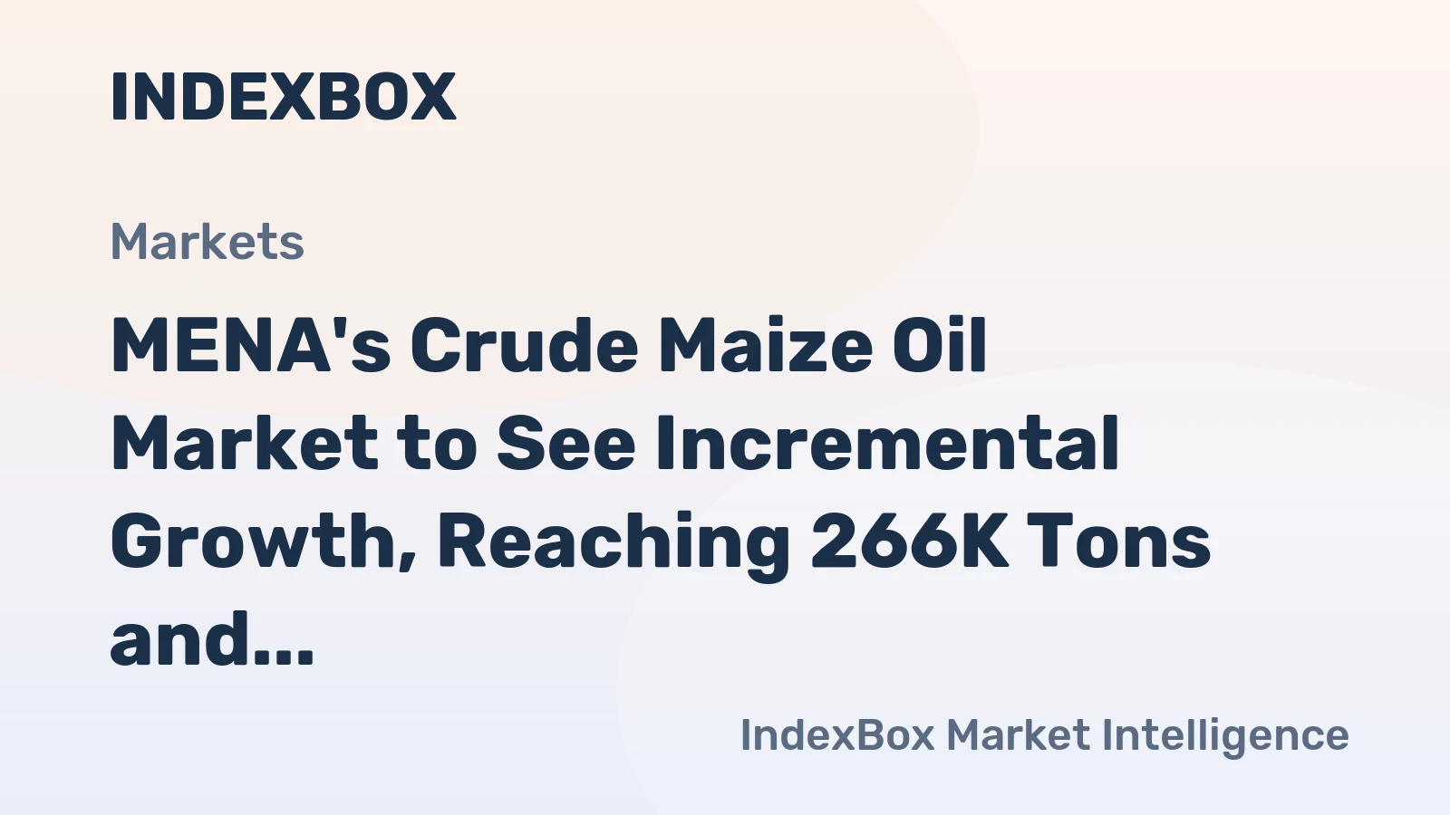 MENA's Crude Maize Oil Market to See Incremental Growth, Reaching 266K Tons and $377M by 2035
