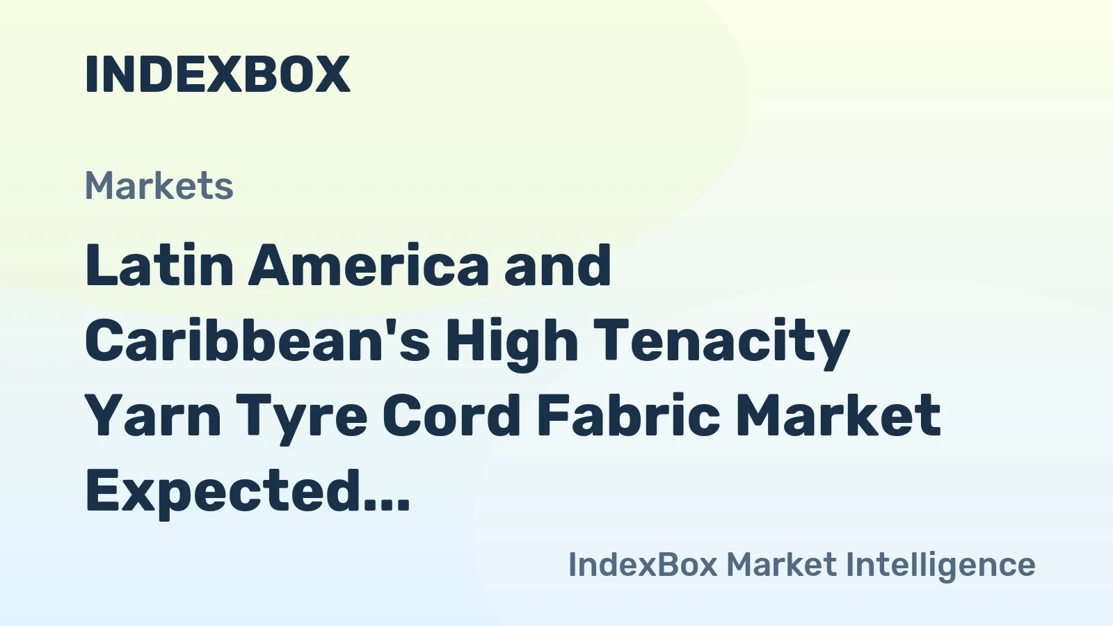 Latin America and Caribbean's High Tenacity Yarn Tyre Cord Fabric Market Expected to Grow with +0.8% CAGR Over Next Decade