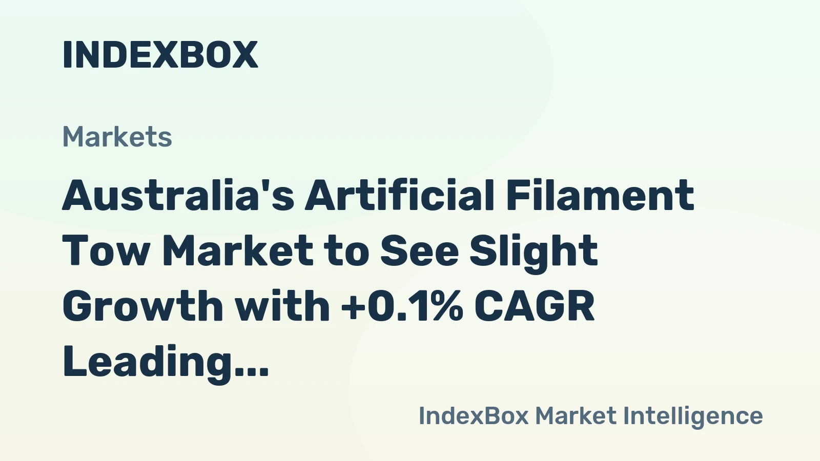 Australia's Artificial Filament Tow Market to See Slight Growth with +0.1% CAGR Leading to $568M Value by 2035