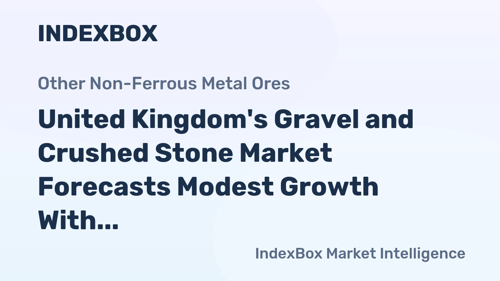 United Kingdom's Gravel and Crushed Stone Market Forecasts Modest Growth With 21% Value CAGR Through 2035