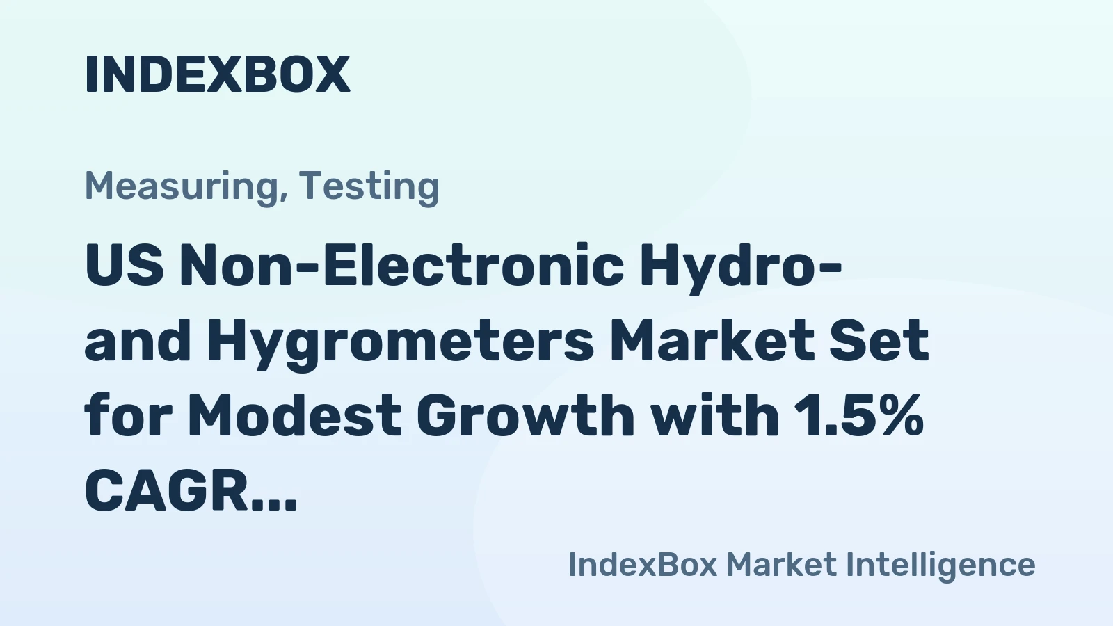 US Non-Electronic Hydro- and Hygrometers Market Set for Modest Growth with 1.5% CAGR