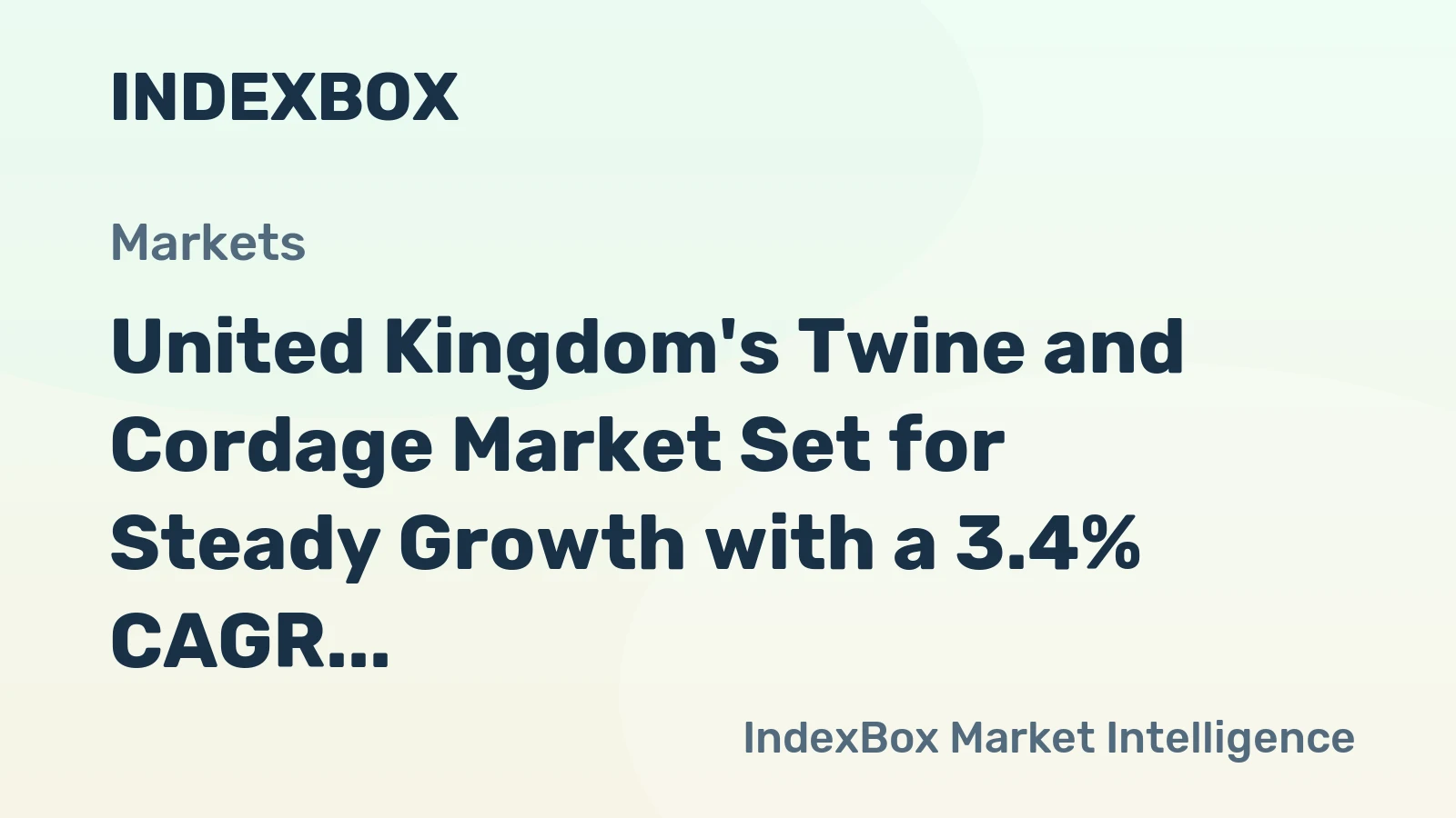 United Kingdom's Twine and Cordage Market Set for Steady Growth with a 3.4% CAGR in Value