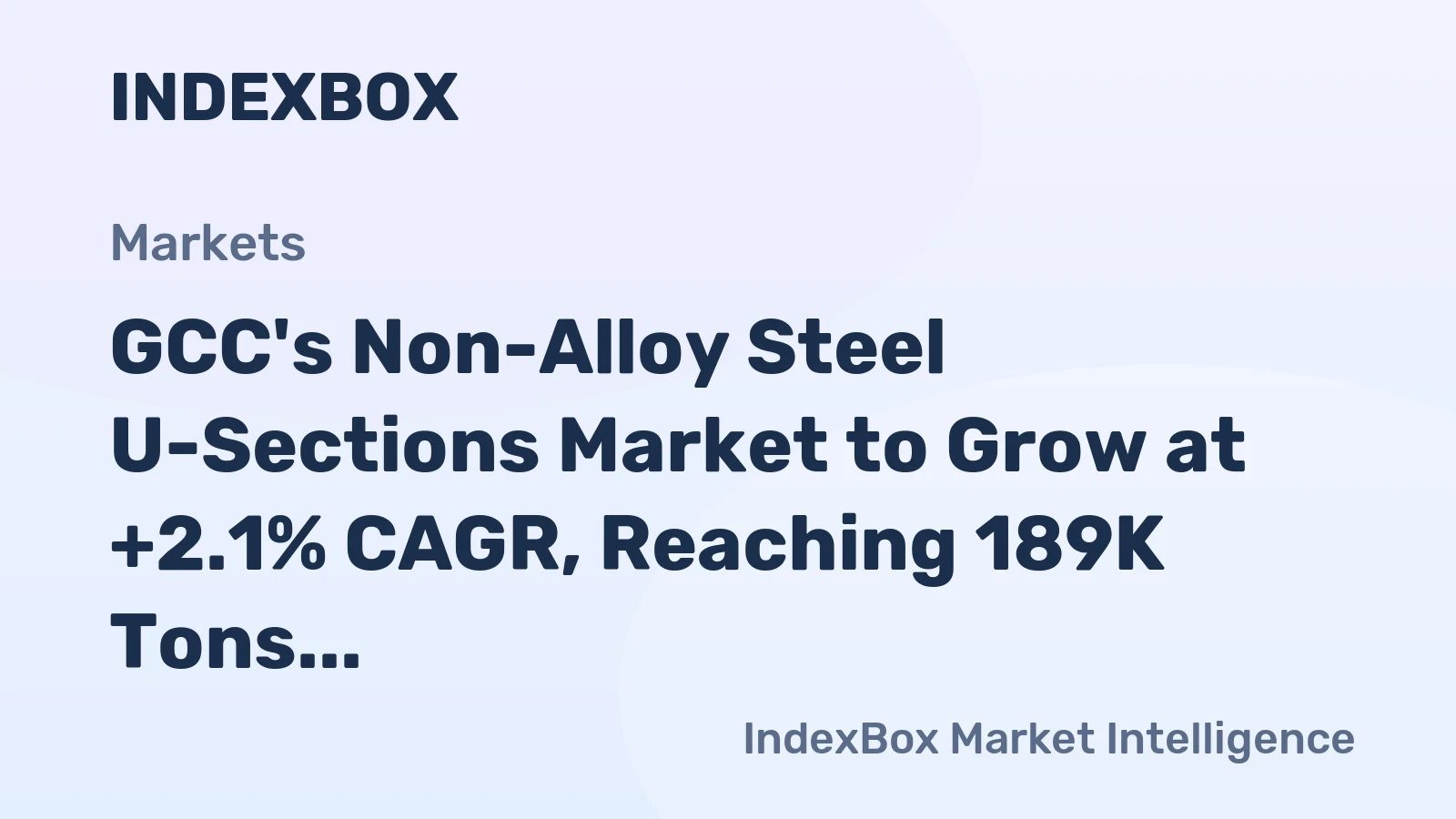 GCC's Non-Alloy Steel U-Sections Market to Grow at +2.1% CAGR, Reaching 189K Tons by 2035
