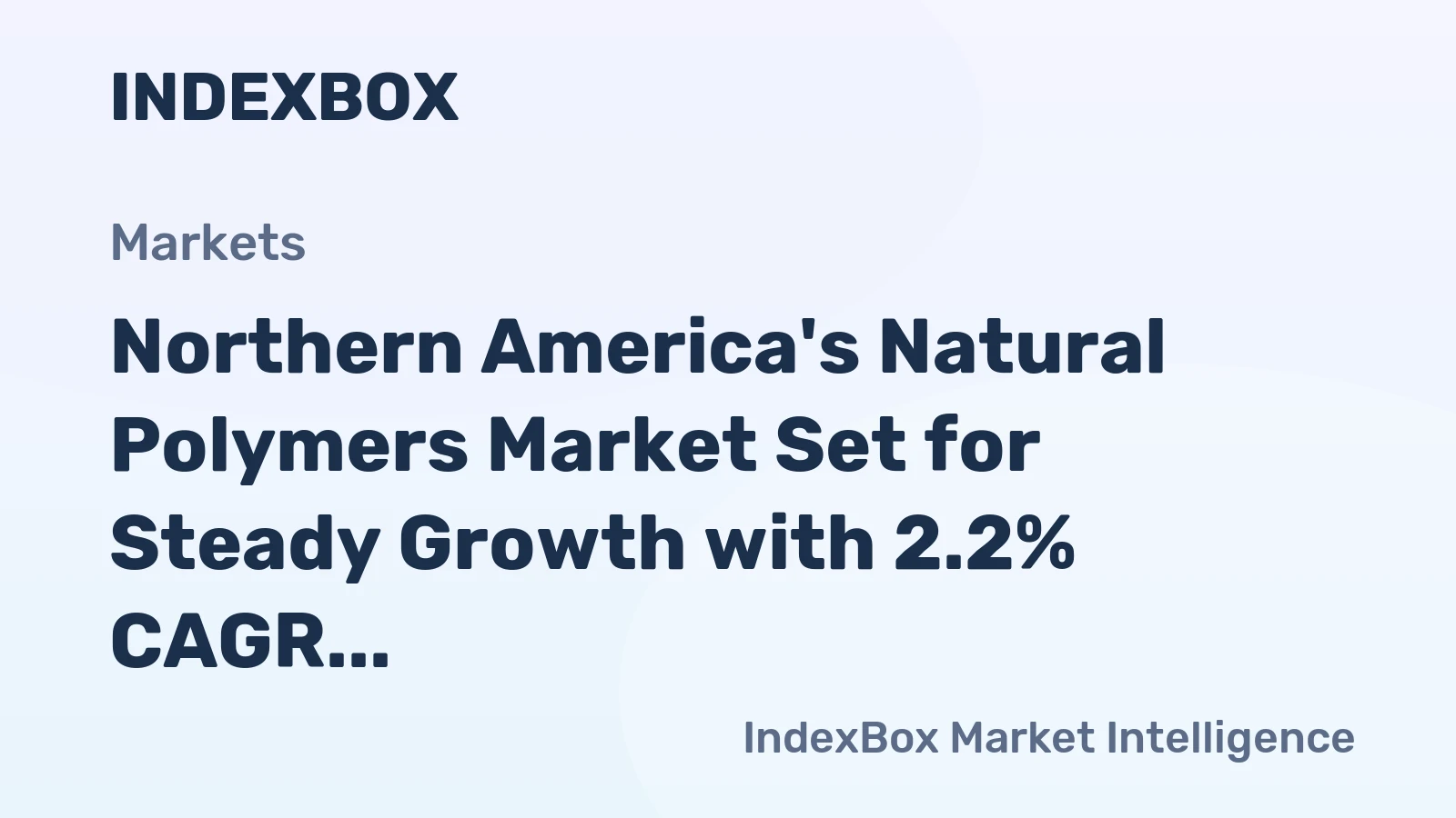 Northern America's Natural Polymers Market Set for Steady Growth with 2.2% CAGR Through 2035